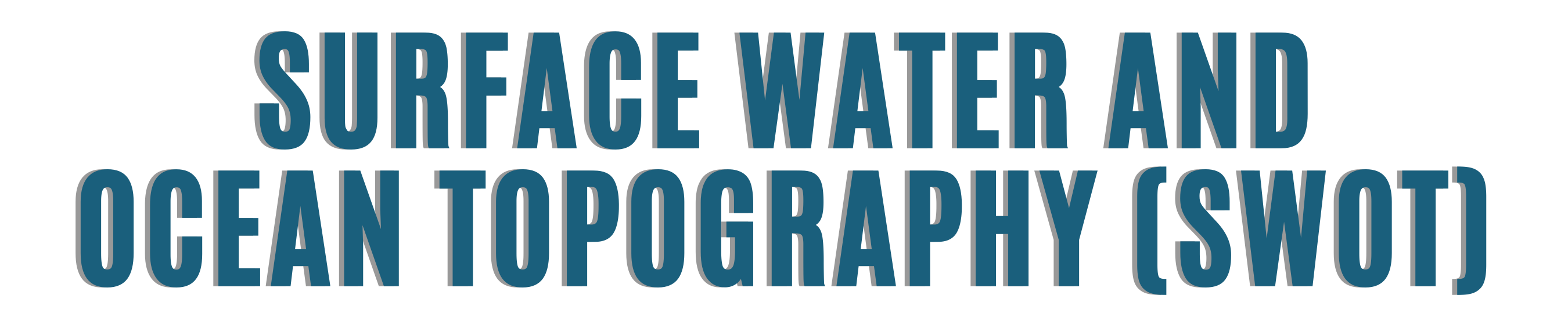 Surface Water and Ocean Topography (SWOT) – ALICE-LAB